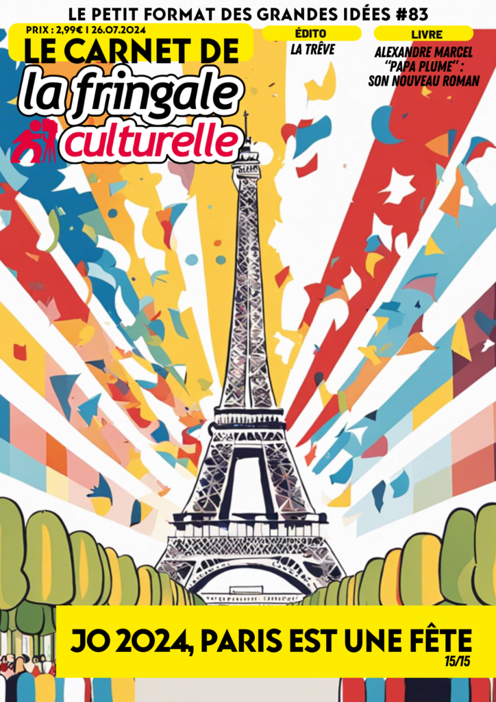 Le Carnet de La Fringale Culturelle – juillet 2024 - La Fringale ...